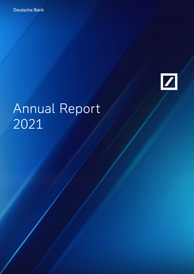 德意志银行（DEUTSCHE BANK）2021年年度报告（英文版）.pdf | 先导研报