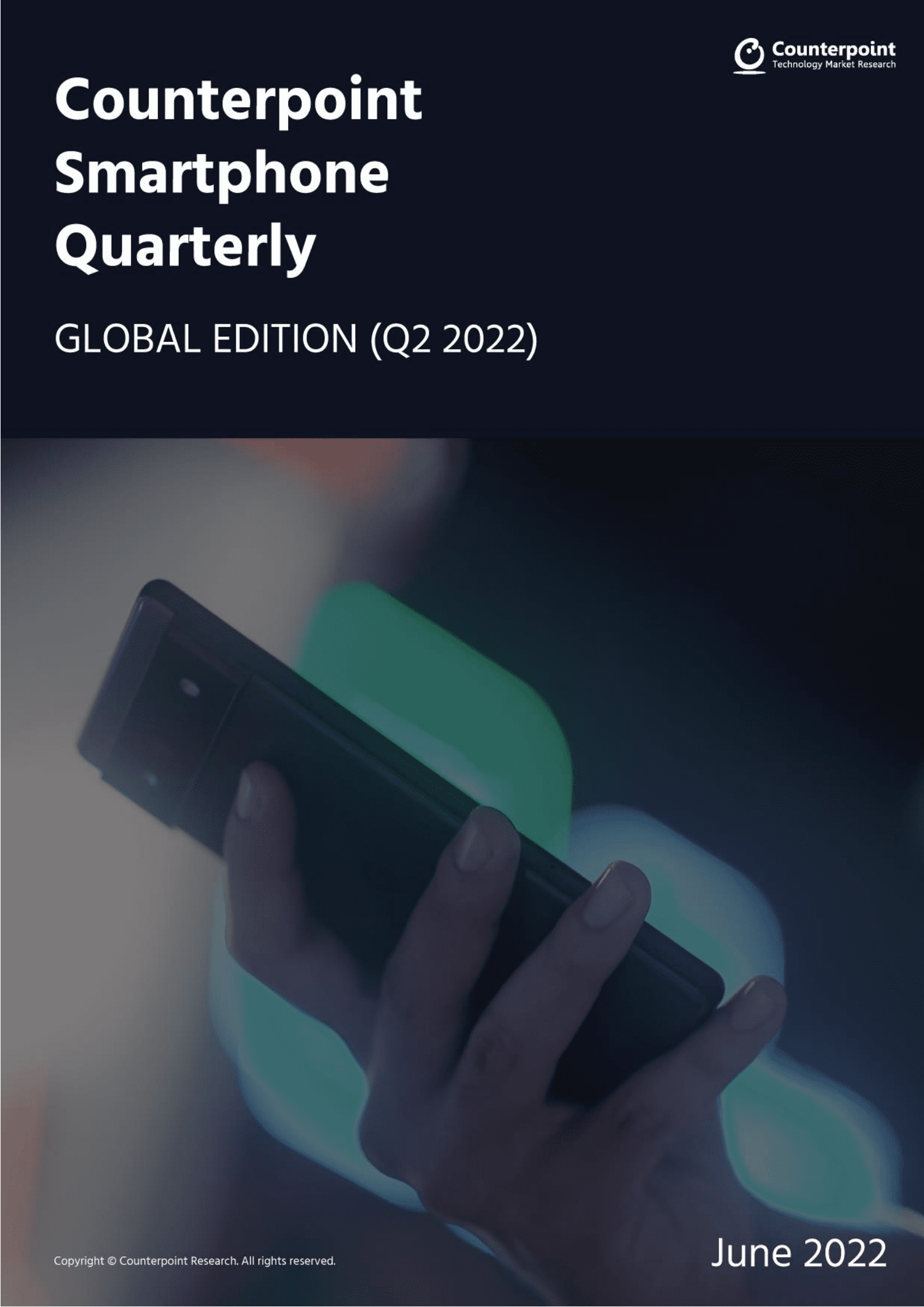 Counterpoint Research：2022年第二季度全球智能手机市场分析报告（英文版）.pdf | 先导研报
