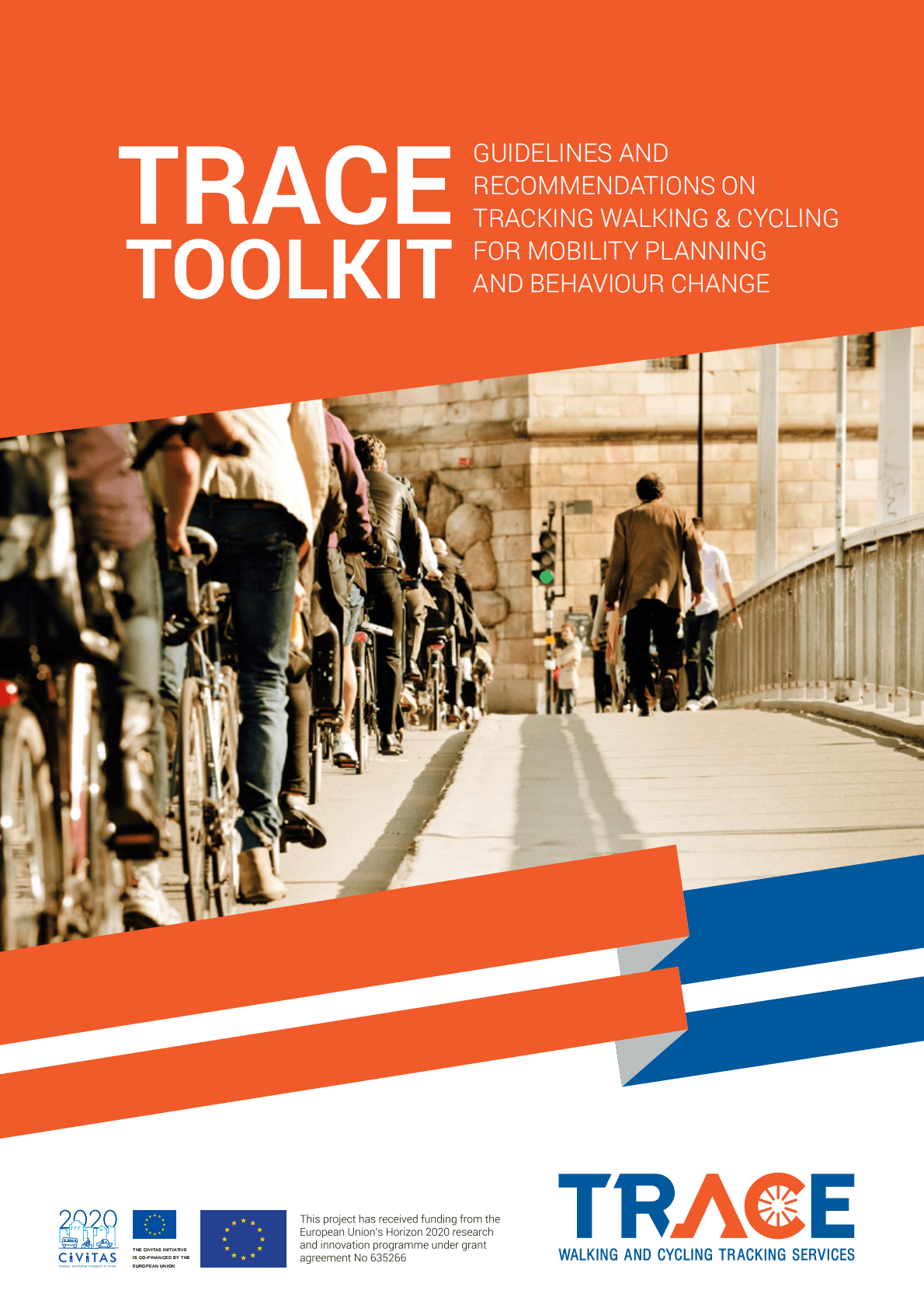 TRACE：TRACE工具包：跟踪步行和骑自行车以进行出行规划和行为改变的指南和建议【英文版】 | 先导研报