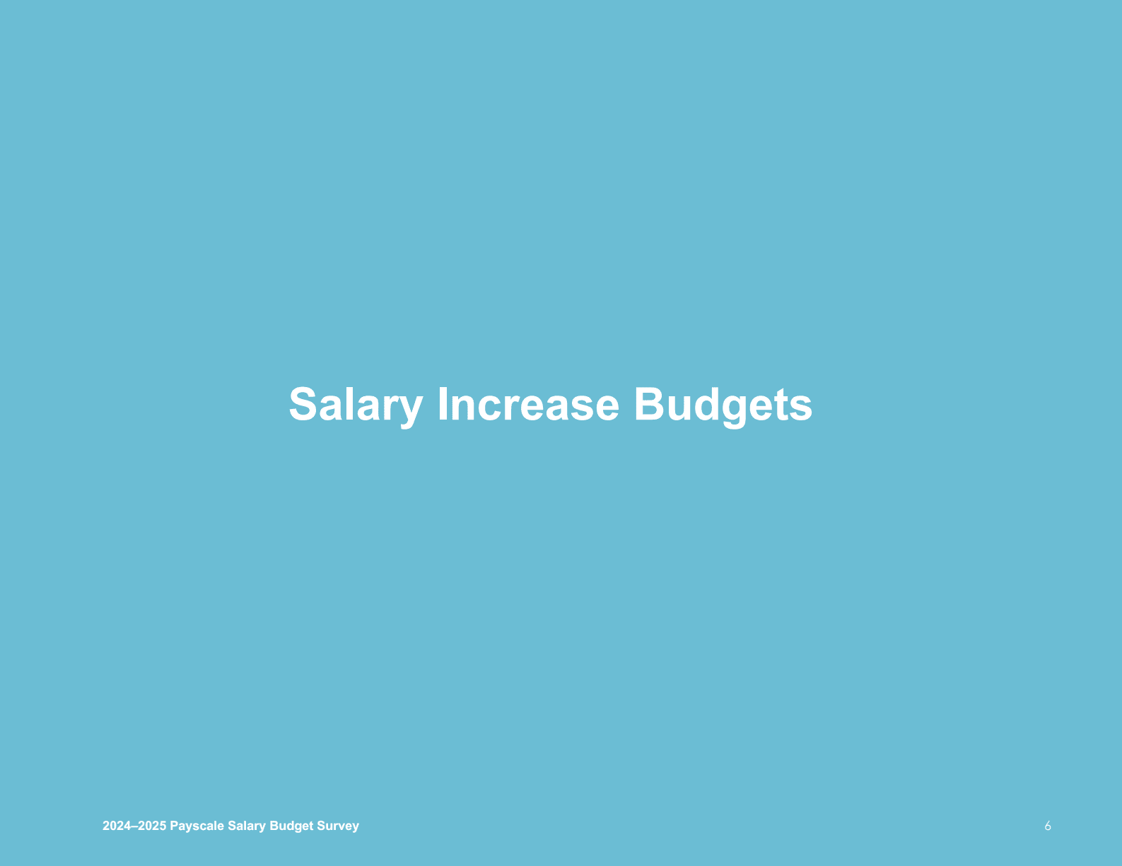 payscale：2024-2025年第九届年度薪酬预算调查报告（英文版） | 先导研报